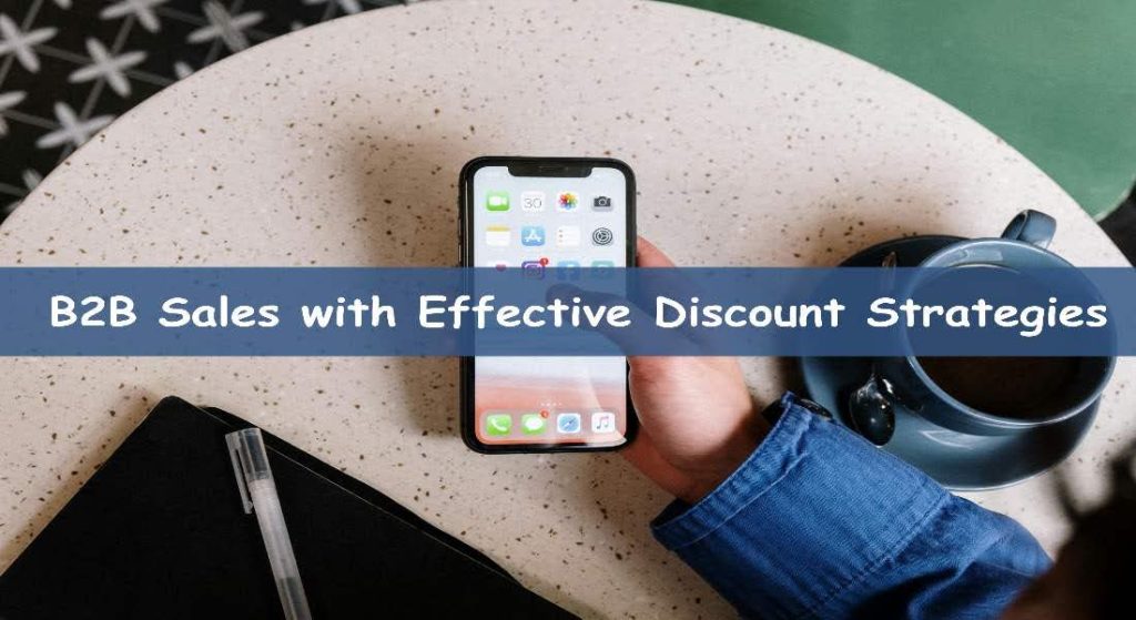 Know how B2B Discount Strategies Drive Sales