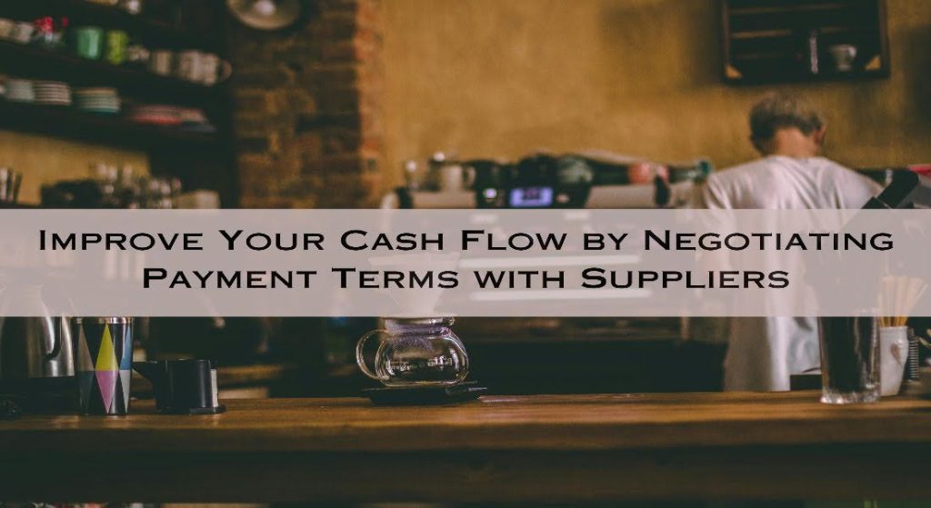 Negotiating Payment Terms: A Guide to Improve your Business Cash Flow